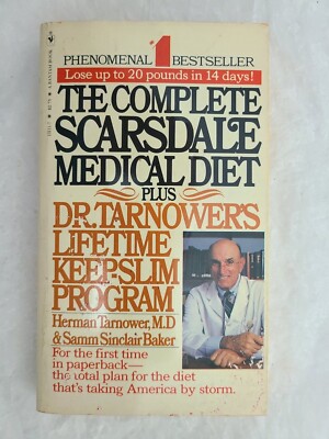 The Complete Scarsdale Medical Diet by Herman Tarnower. Paperback 1980 ...