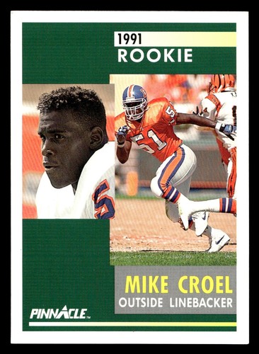 1991 Pinnacle Mike Croel #292 Denver Broncos Excellent | eBay