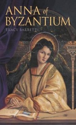 Tracy Barrett Anna of Byzantium (Poche) | eBay