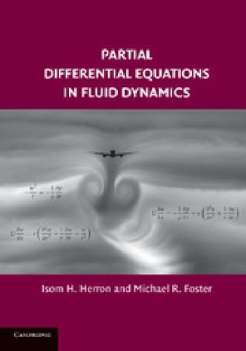 Partial Differential Equations in Fluid Dynamics by Michael R. Foster ...
