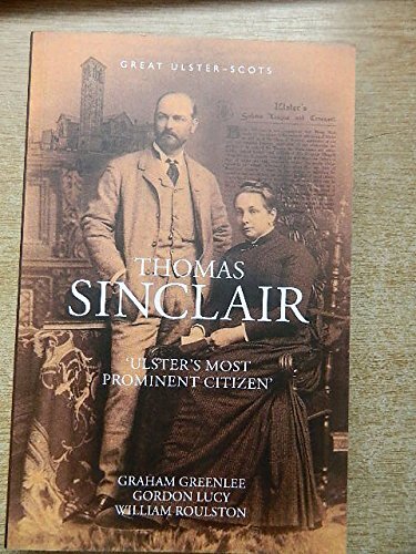 Thomas Sinclair by William Roulston Book The Fast Free Shipping | eBay