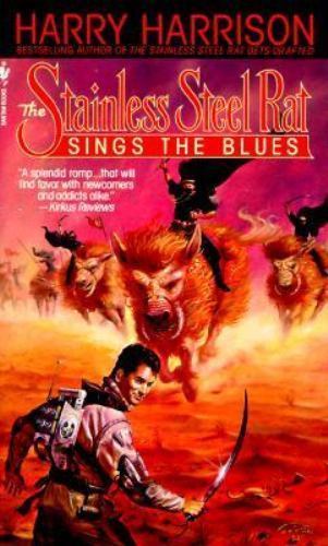 The Stainless Steel Rat Sings the Blues by Harry Harrison 9780553569391 ...