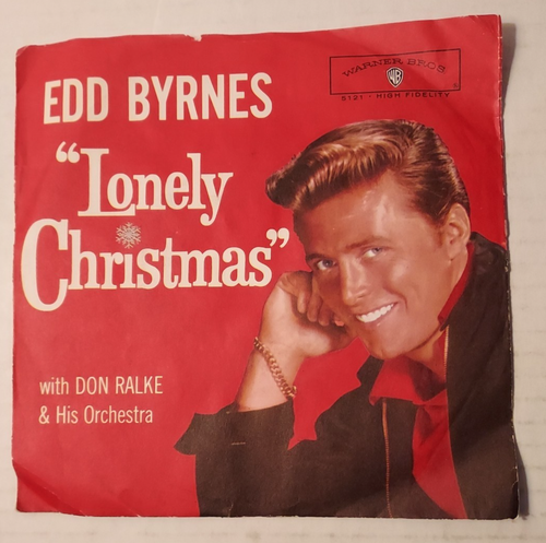 45 Edd Byrnes "Lonely Christmas/Yulesville" with picture sleeve Warner ...