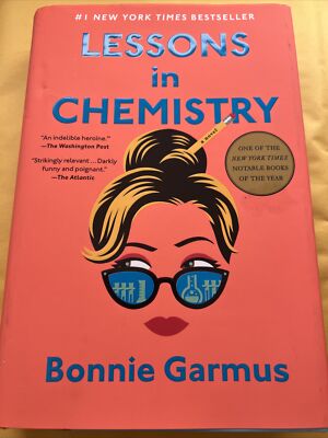 Lessons in Chemistry : A Novel by Bonnie Garmus Hardback | eBay