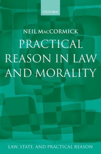 Law, State, and Practical Reason Ser.: Practical Reason in Law and ...