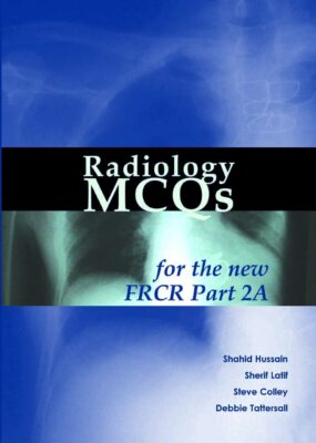 Radiology MCQs for the new FRCR Part 2A (USED) 9781903378472 | eBay
