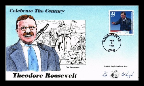US COVER PRESIDENT THEODORE ROOSEVELT CELEBRATE CENTURY FDC PUGH HAND ...