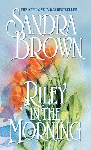 Sandra Brown Riley in the Morning (Paperback) 9780553576047| eBay