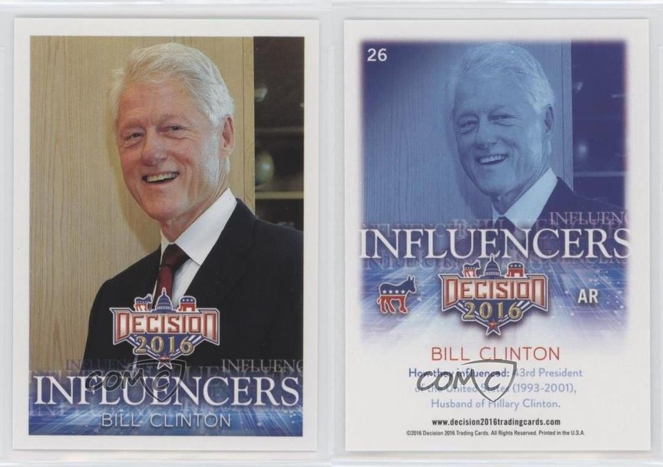 2016 Decision 2016 Influencers Bill Clinton #26 02v3 | eBay