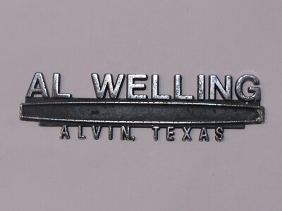 Vintage Al Welling Pontiac Alvin Texas Metal Dealer Badge Emblem Tag ...