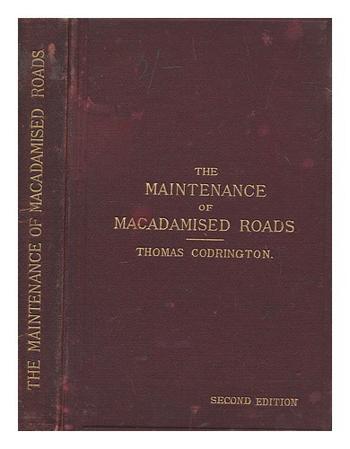 Codrington, Thomas The Contenere Di Macadamised Strade / By Thomas ...