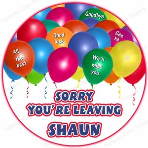 Personalised Sorry You're Leaving Round Edible Icing Good Luck Party ...