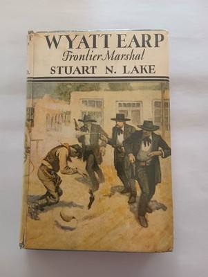 Wyatt Earp Frontier Marshall by Stuart N Lake 1931 with dustjacket | eBay