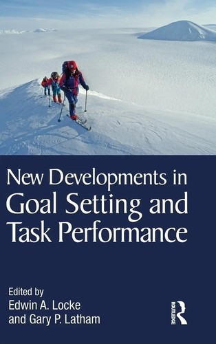 Edwin A. Locke (u. a.) | New Developments in Goal Setting and Task ...