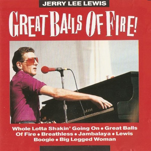 Great Balls Of Fire!, Jerry Lee Lewis | eBay