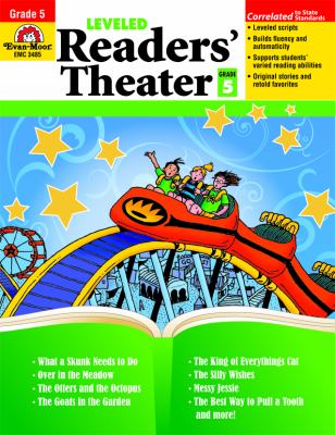 Leveled Readers' Theater Ser.: Leveled Readers' Theater Grade 5 by Evan ...