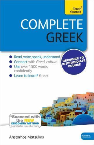 Complete Greek Beginner to Intermediate Course : Learn to Read, Write ...