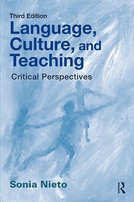 Language, Culture, and Teaching [Language, Culture, and Teaching Series ...