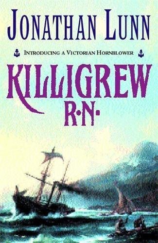 Killigrew R. N. By Jonathan Lunn. 9780747274384 9780747274384 | eBay
