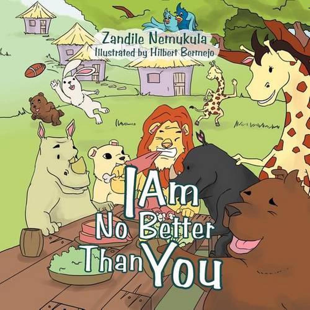 I Am No Better Than You by Zandile Nemukula (English) Paperback Book 9781469173955| eBay
