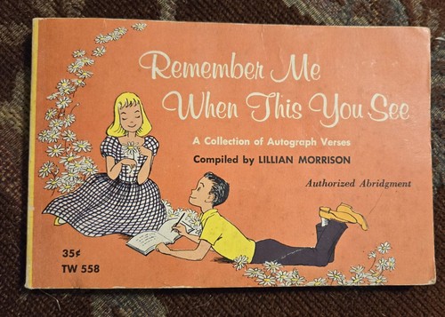 1966 Remember Me When This You See Collection of Autograph Verses L ...