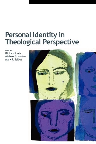 Richard Lints Michael Horto Personal Identity in Theolog (Paperback ...