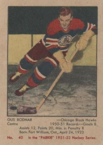 1951-52 Parkhurst - Gus Bodnar #40 (RC) for sale online | eBay