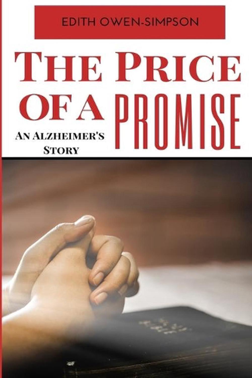 The Price of a Promise: An Alzheimer's Story by Edith Owen-Simpson ...