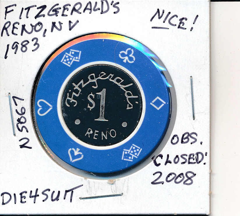 $1 CASINO CHIP - FITZGERALD'S RENO NV 1983 DIE4SUIT #N5067 OBS CLOSED ...