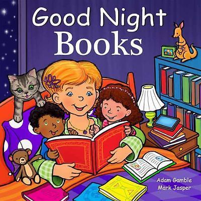 Good Night Our World Ser.: Good Night Books by Mark Jasper and Adam ...