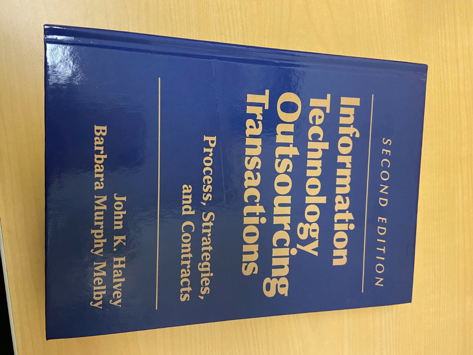 Information Technology Outsourcing Transactions : Process, Strategies ...