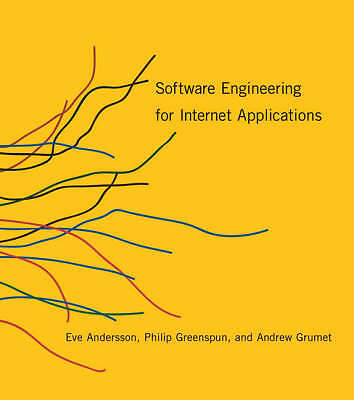 Software Engineering for Internet Applications by Andrew Grumet, Philip ...