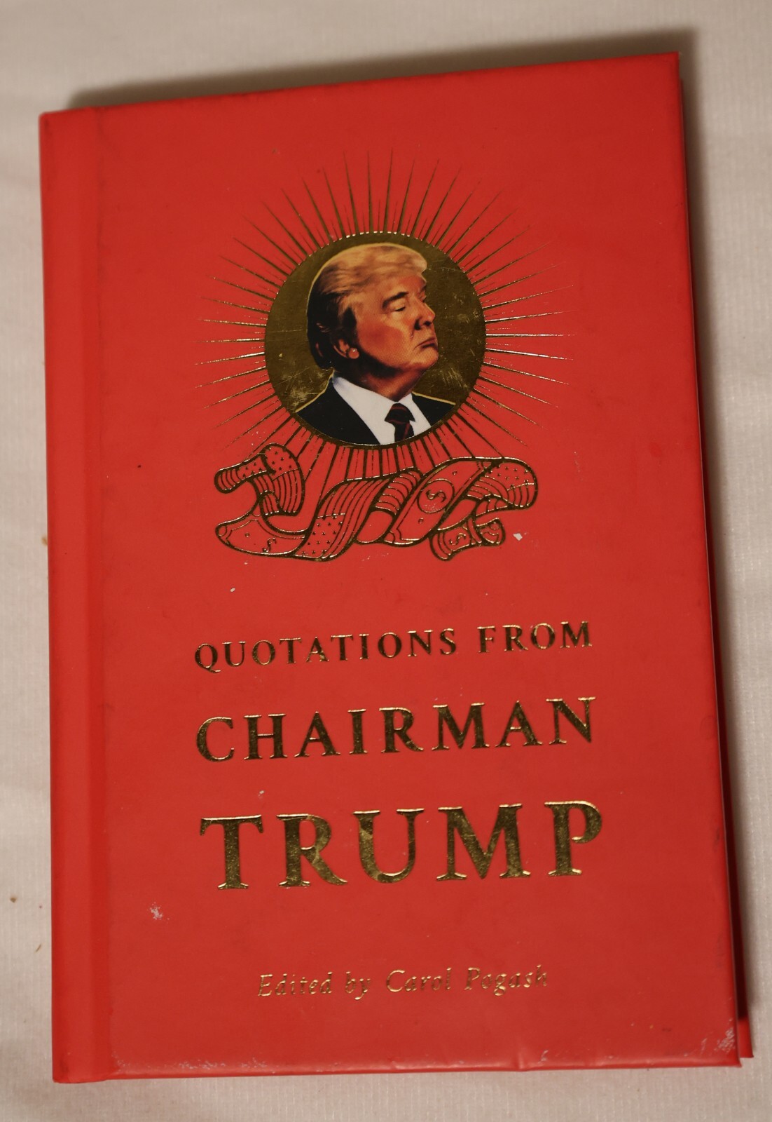 Quotations from Chairman Trump edited by Carol Pogash 2016 | eBay