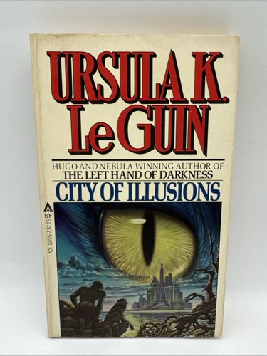 City of Illusions by Ursula K Le Guin 1980 Vintage SciFi Ace Books ...