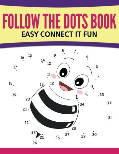 FOLLOW THE DOTS BOOK EASY CONNECT IT FUN By Publishing Speedy Llc ...
