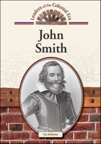 John Smith (Leaders of the Colonial Era) by Mcneese (2010, Hardcover ...