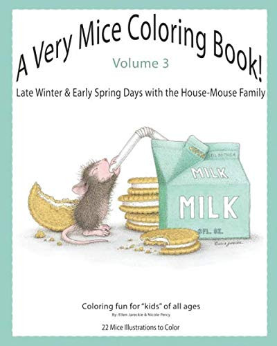 A very Mice Coloring Book!: Late Winter & Early Spring Days with the ...