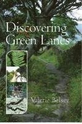 Discovering Green Lanes by Valerie Belsey Paperback Book The Fast Free ...