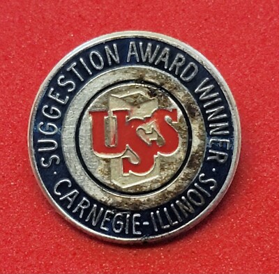 Vintage US Steel Carnegie, Illinois SUGGESTION AWARD WINNER PIN (RARE ...