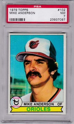 1979 Topps Baseball #102 MIKE ANDERSON PSA 7 NM Baltimore ORIOLES ...