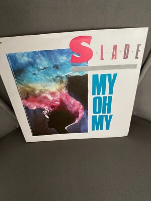 Slade - My Oh My. | eBay UK