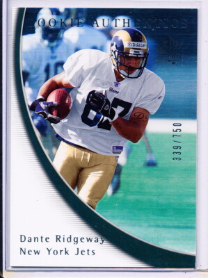 2005 SP AUTHENTIC ROOKIE AUTHENTICS #102 DANTE RIDGEWAY RC 339/750 ...