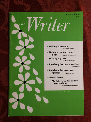THE WRITER April 1970 Patricia Moyes Cecilia Bartholomew Maxine W ...