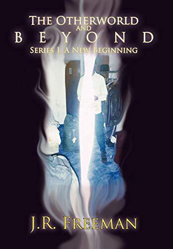 The Otherworld and Beyond: Series I, A New Beginning, Freeman 9781438934686-, 9781438934686| eBay