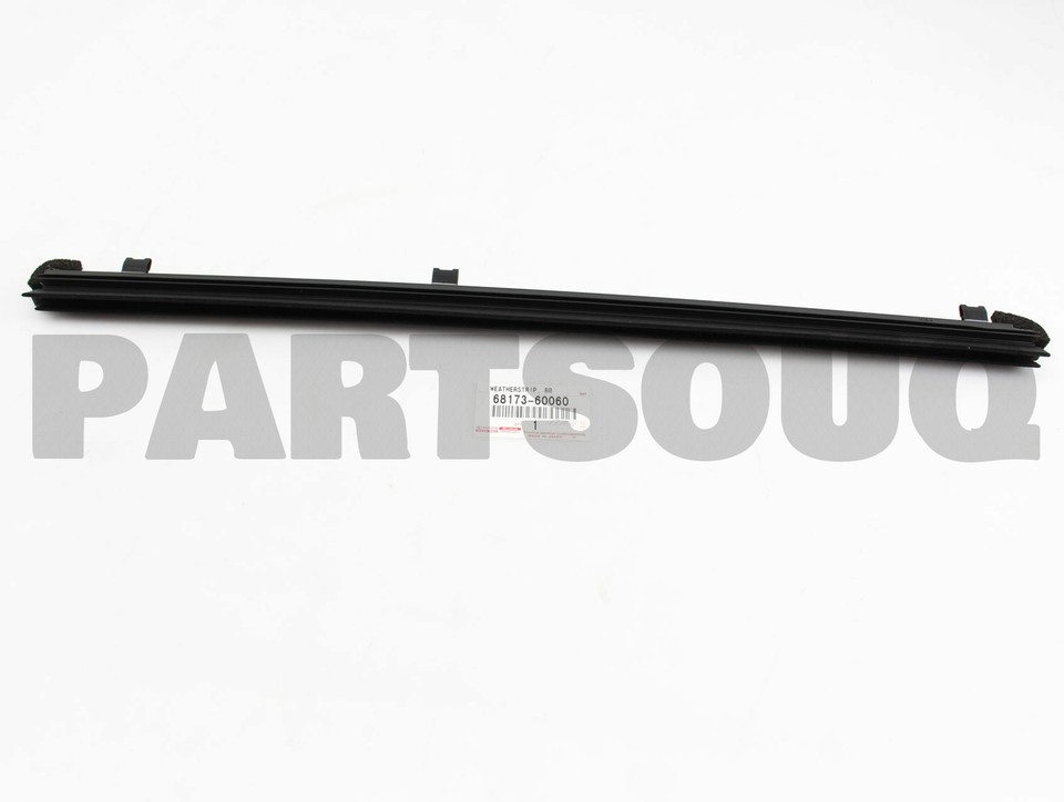 6817360060 Genuine Toyota WEATHERSTRIP, REAR DOOR GLASS, INNER RH 68173 ...