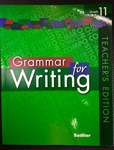 GRAMMAR FOR WRITING, GRADE 11, TEACHER'S EDITION By Beverly Chin ...