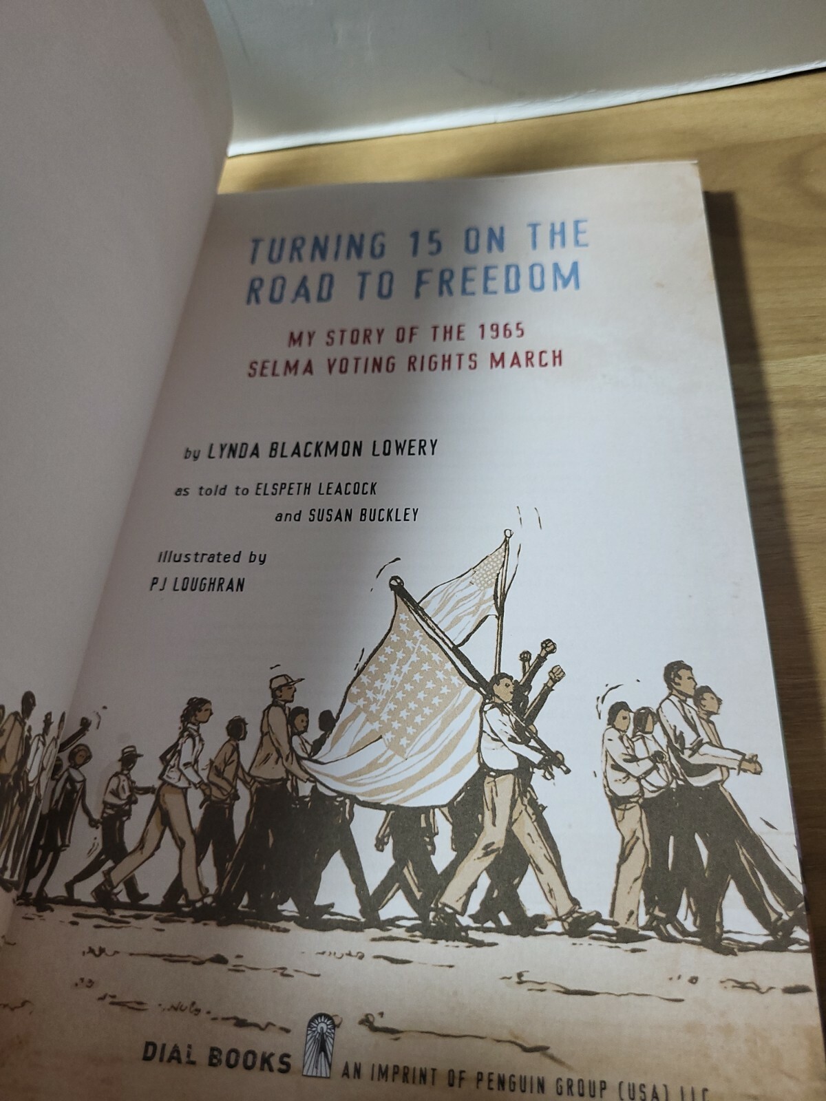 Turning 15 on the Road to Freedom : My Story of the 1965 Selma Voting ...