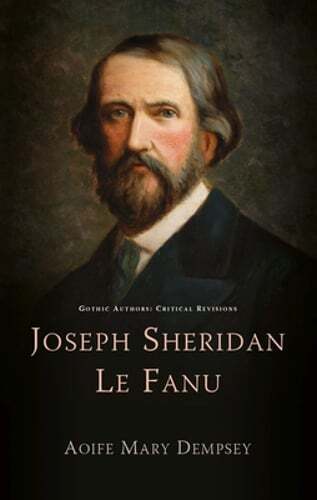 Joseph Sheridan Le Fanu by Aoife Mary Dempsey: New 9781786838278| eBay