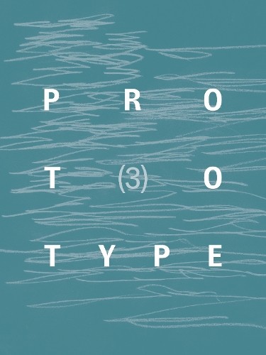 Stephen Watts PROTOTYPE 3 (Paperback) PROTOTYPE anthology (UK IMPORT ...