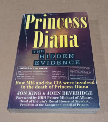 Princess Diana The Hidden Evidence by Jon King John Beveridge 2001 ...